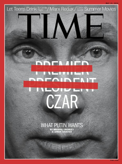Time cover story describes Putin as a "Czar." Is he? And so what ...